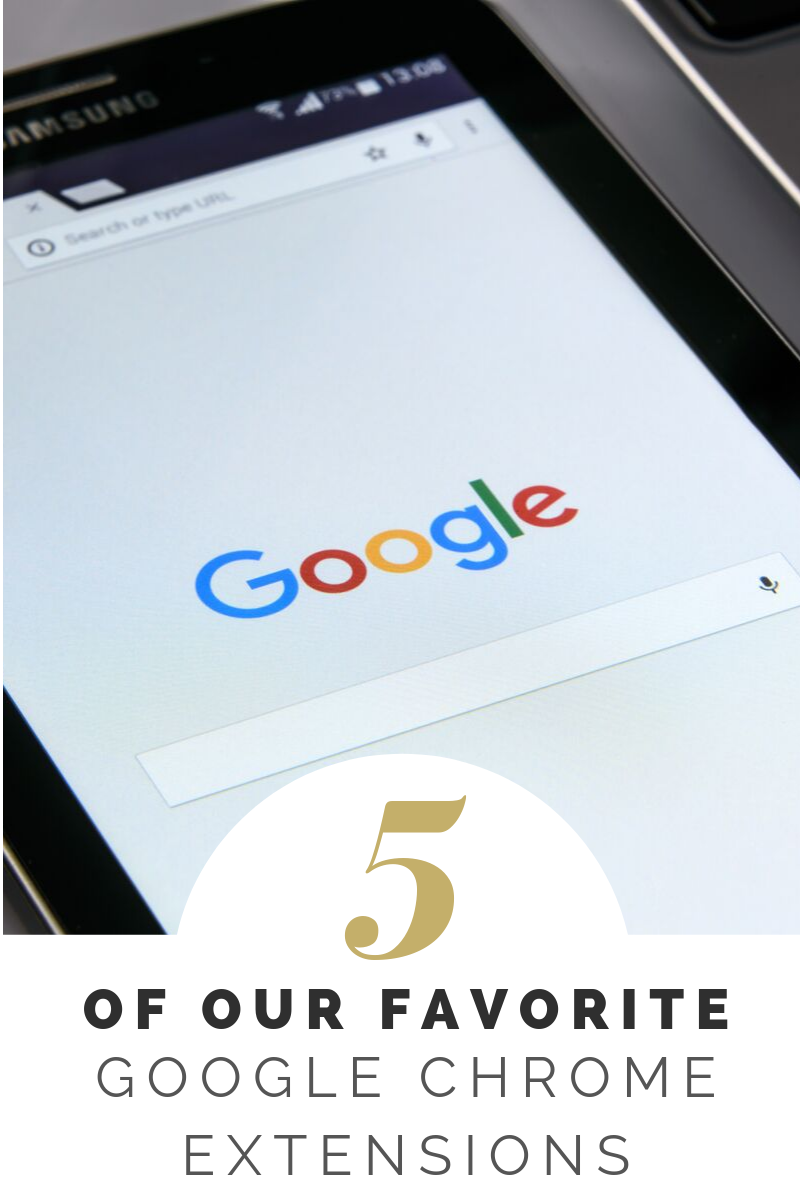 Check Out 5 of Our Favorite Google Chrome Extensions! | The Buddy Effect